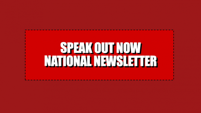 Recent National Newsletters – Speak Out Now