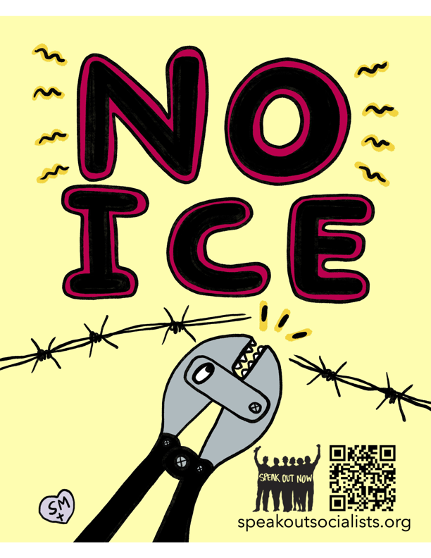 No ICE (poster) - Speak Out Socialists
